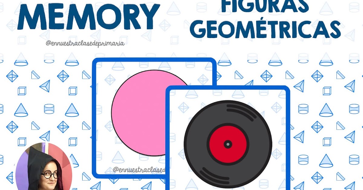 En nuestra clase de Primaria: Memory Figuras geométricas