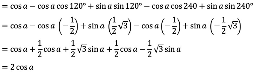 Bentuk sederhana dari cos a – cos (a + 120°) – cos (a + 240°) - Mas Dayat