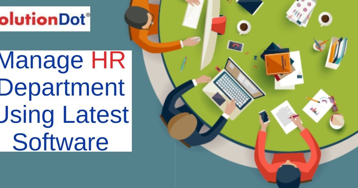 Manage HR Department Using Latest Software
