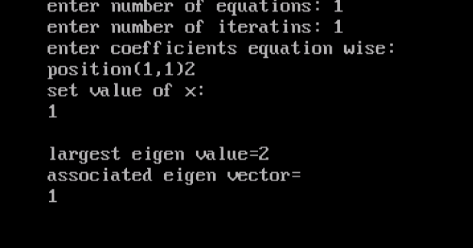 write a program to find solution of linear equation using Power method ...