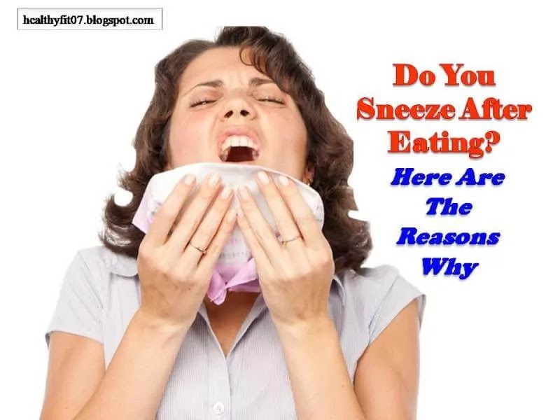 Do You Sneeze After Eating? Here Are The Reasons Why