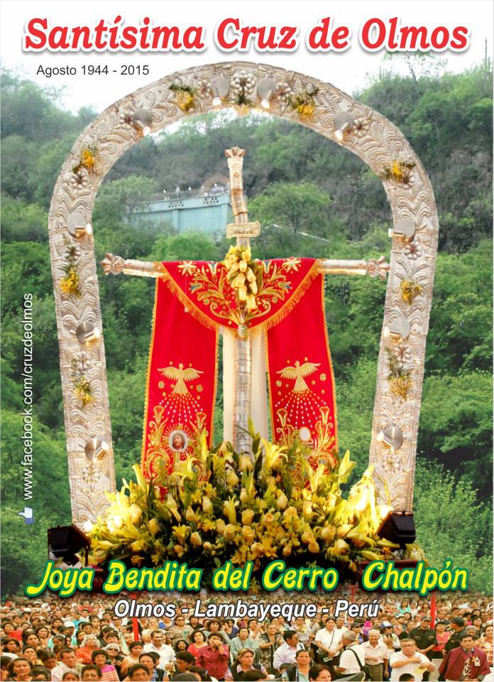 NOTY OLMOS : PROGRAMA DE AGOSTO DE LA SANTÍSIMA CRUZ DE CHALPON DE OLMOS
