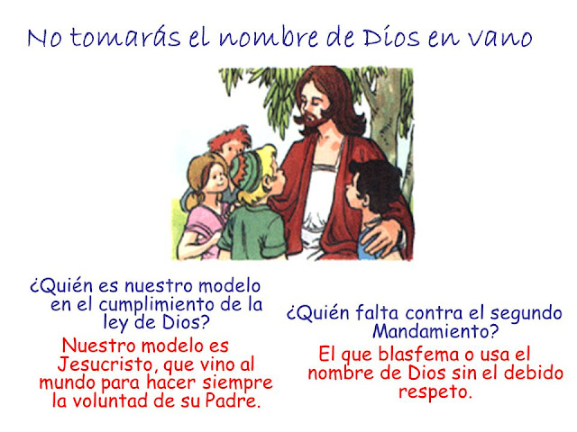 Poesías, oraciones, cuentos...: SEGUNDO MANDAMIENTO DE LA LEY DE DIOS