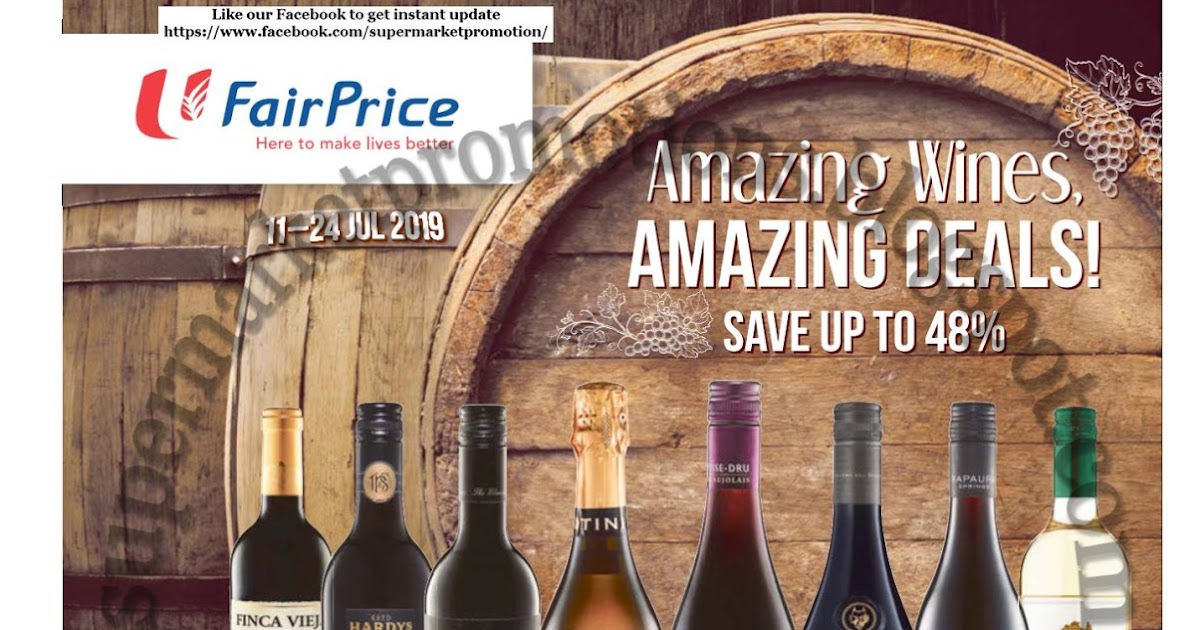 NTUC FairPrice Wines Promotion 11 - 24 July 2019 ~ Supermarket Promotions