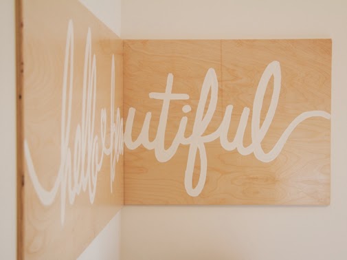 Project Denneler: Hello Beautiful Sign