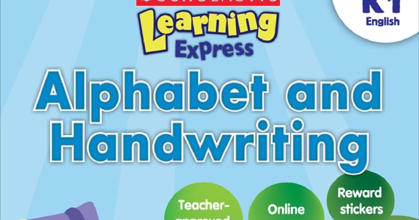 Scholastic Learning Express: Alphabet and Handwriting