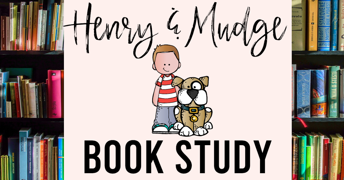 Henry and Mudge | Activities for The First Book | Mrs. Bremer's Class