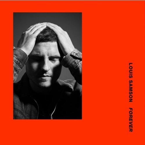 Louis Samson Unveils New Single ‘Forever’