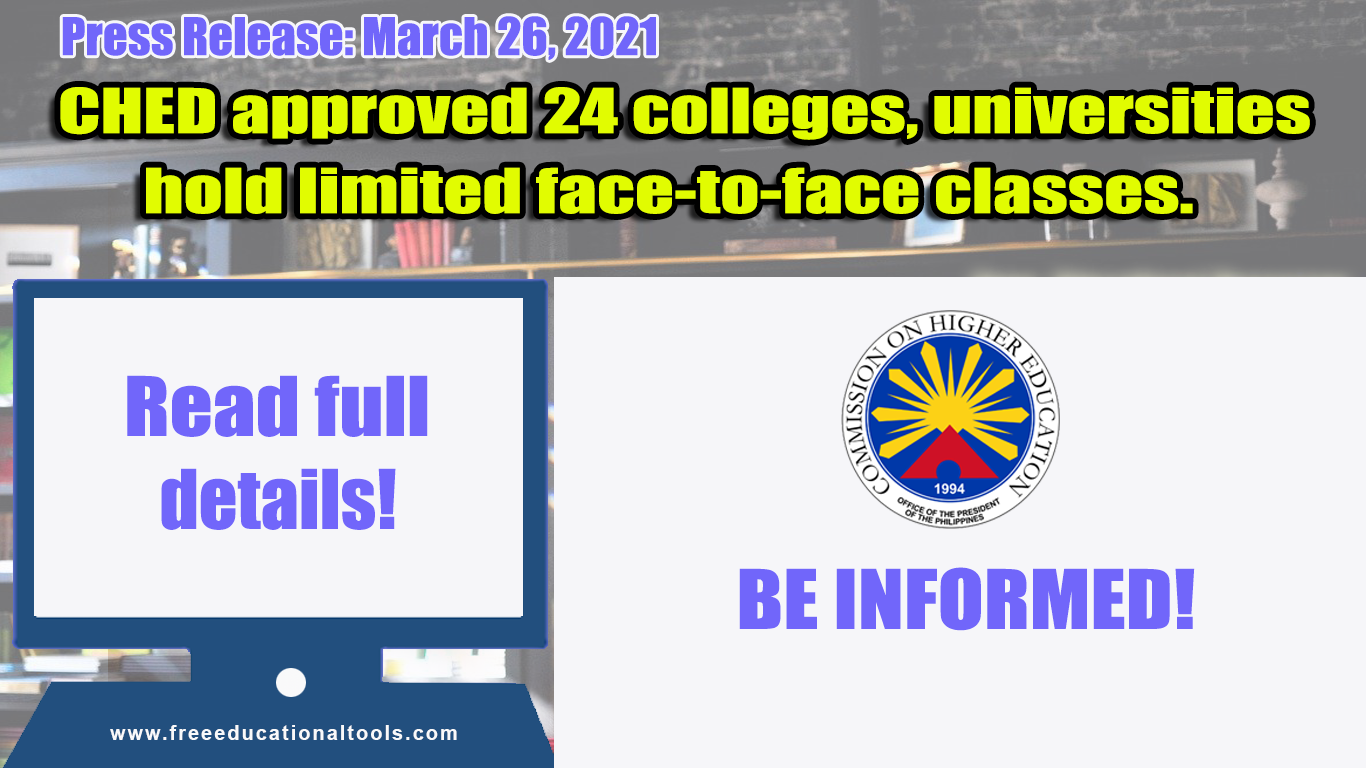 CHED approved 24 Colleges, Universities to conduct limited face-to-face ...