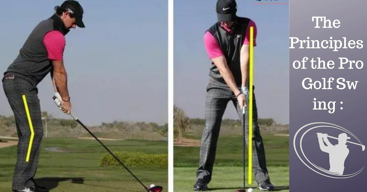 The Principles of the Pro Golf Swing