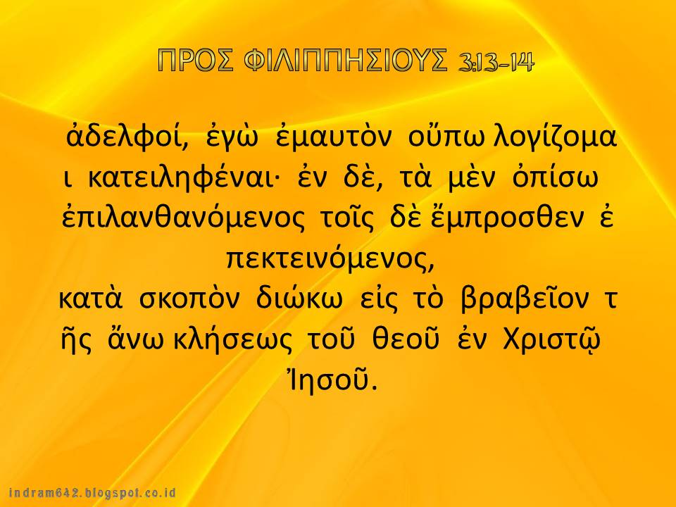 SENI MENULIS ISI HATI TUHAN : Filipi 3:13-14, PANGGILAN SORGAWI