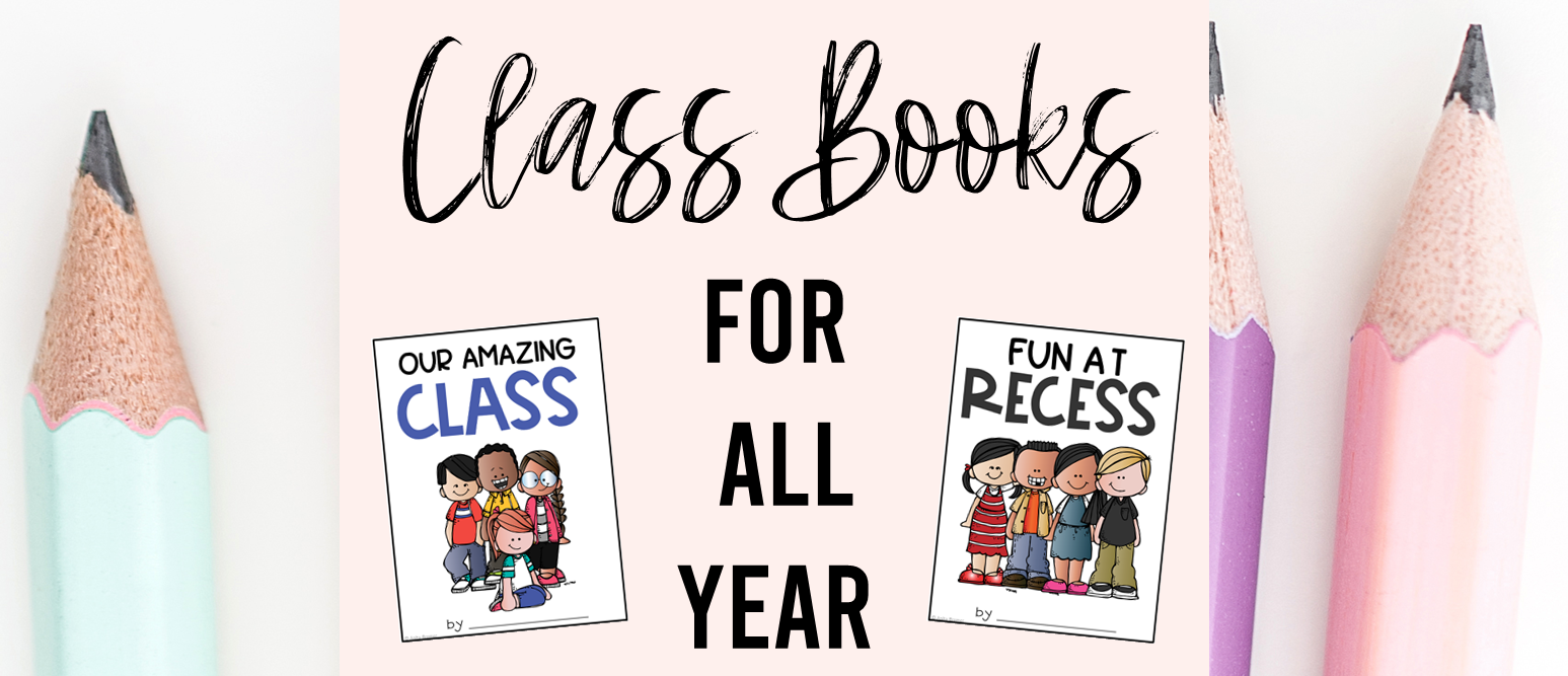 Class Books | Class-Made Books to Write and Read for All Year | Mrs ...