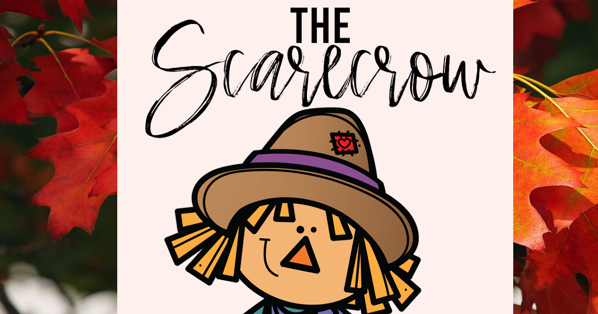 The Scarecrow | Book Activities and Craftivity | Mrs. Bremer's Class