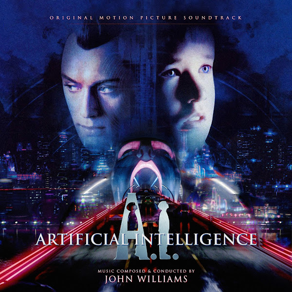 A.I. Artificial Intelligence (John Williams) | The Soundtrack Gallery ...