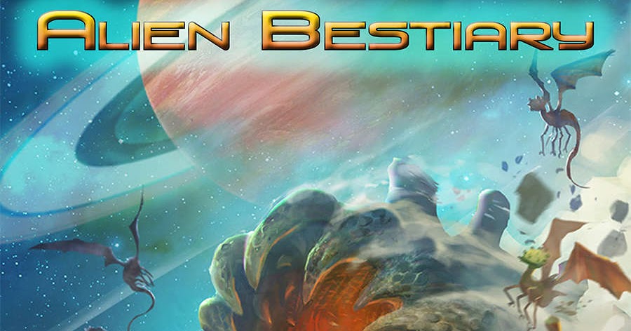 Realms of Chirak: Vital Resource: Alien Bestiary from Legendary Games ...