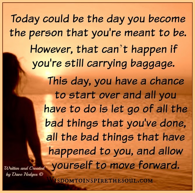 Wisdomtoinspirethesoul.com: Today could be the day...