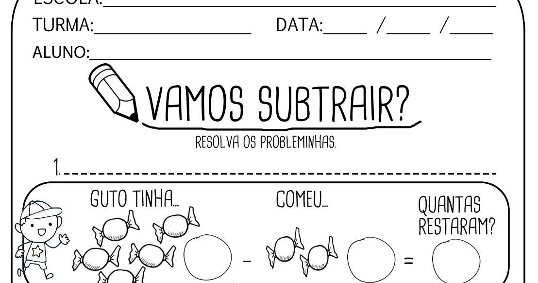 ATIVIDADE PRONTA - PROBLEMAS COM SUBTRAÇÃO - A Arte de Ensinar e Aprender