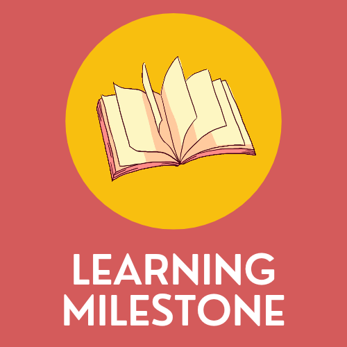Learning Milestone