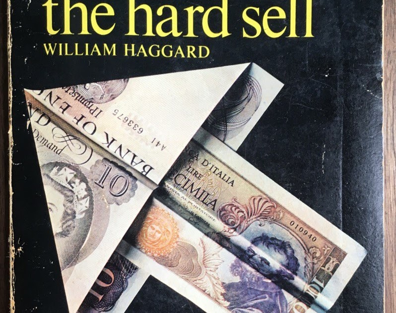 Olman's Fifty: 39. The Hard Sell by William Haggard