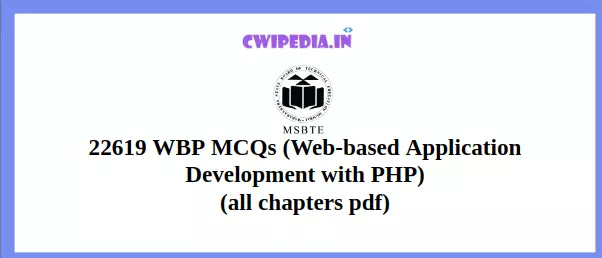 22619 WBP mcqs with answers pdf (all chapters pdf) -MSBTE-I-Scheme 22619 WBP mcqs with answers pdf (all chapters pdf) -MSBTE-I-Scheme