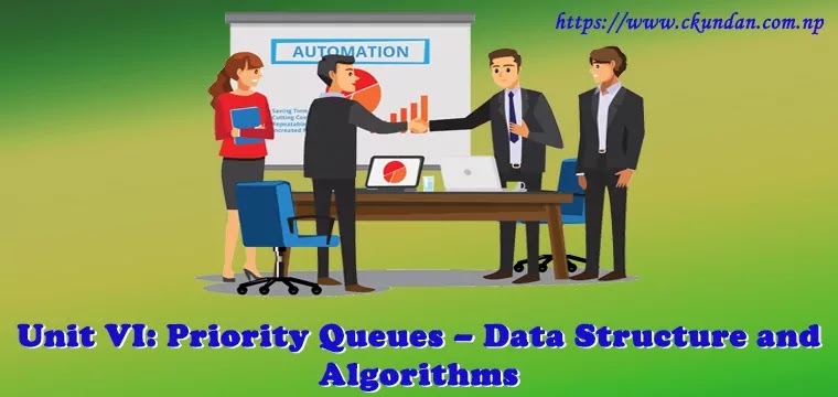 Unit VI: Priority Queues | BCA 3rd Semester Data Structure and ... Unit VI: Priority Queues | BCA 3rd Semester Data Structure and ...