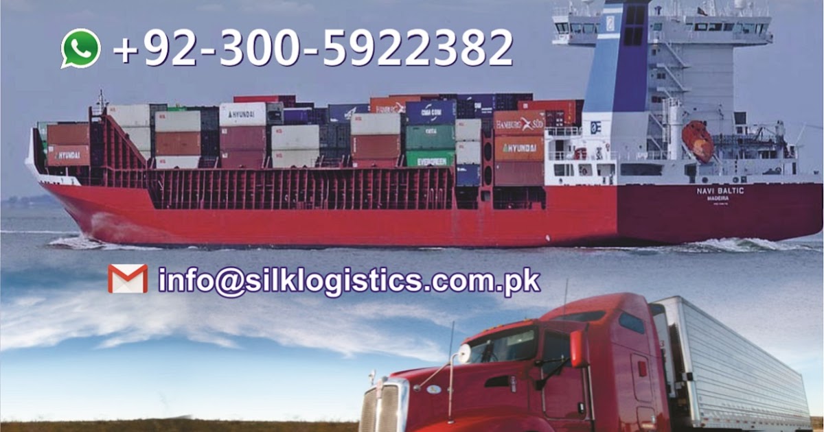 SILK Shipping & Logistics - International Cargo Freight Forwarding Pakistan