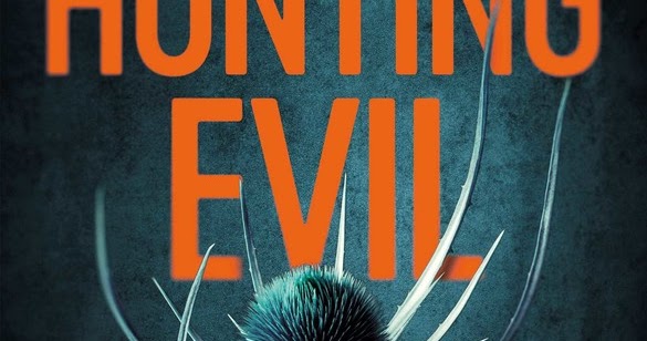 Review: Hunting Evil by Chris Carter | Carpe Librum