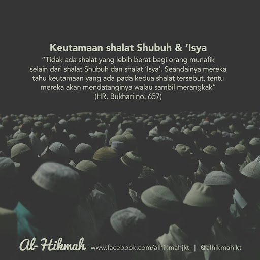 Masih Berani Meninggalkan Shalat Isya dan Subuh ? Jika Keutamaan Ini ...