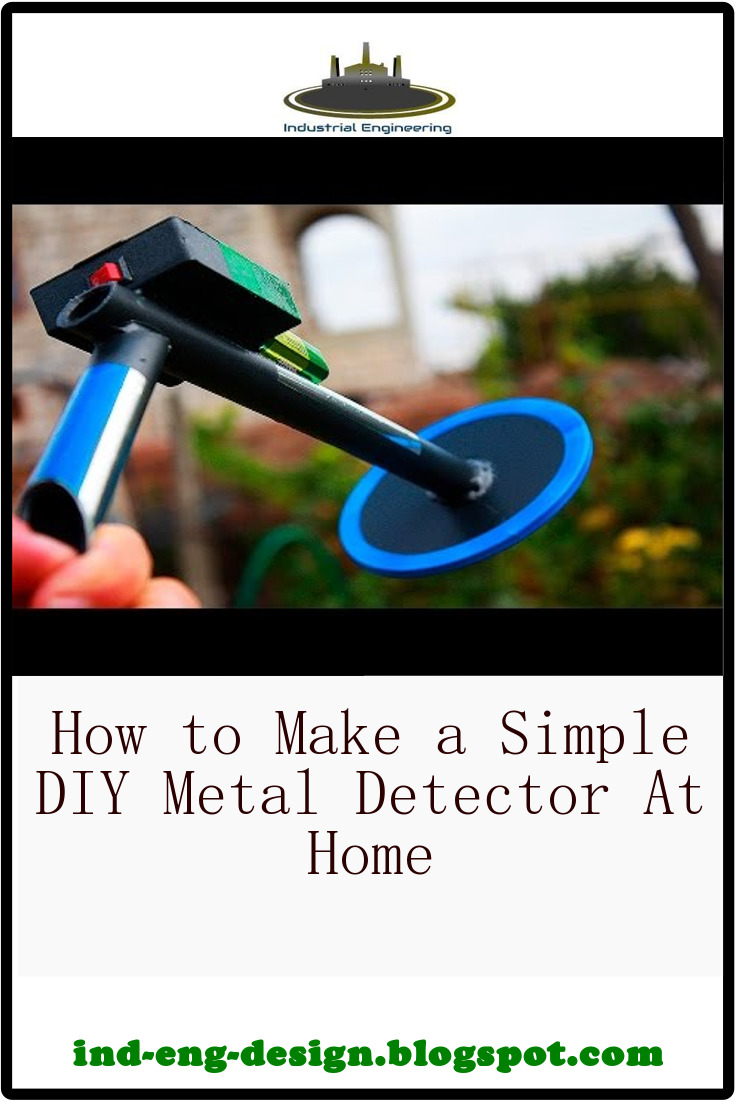 How to Make a Simple DIY Metal Detector At Home