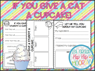 1st Grade Hip Hip Hooray!: If You Give A Cat A Cupcake!