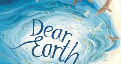 Awfully Big Reviews Big Archive: Dear Earth by Isabel Otter and Clara ...