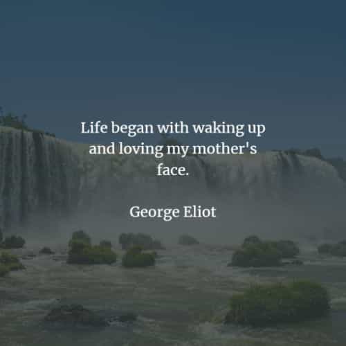 57 Famous quotes and sayings by George Eliot