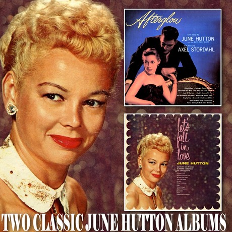 FROM THE VAULTS: June Hutton born 11 August 1921