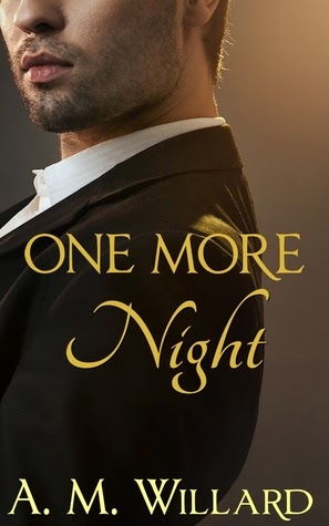 Book Crave Reviews: One More Night (One Night #2) by A.M. Willard