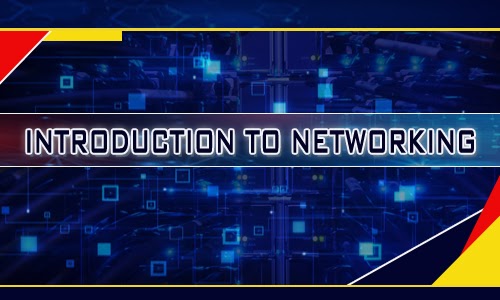 Students Information: INTRODUCTION TO NETWORKING