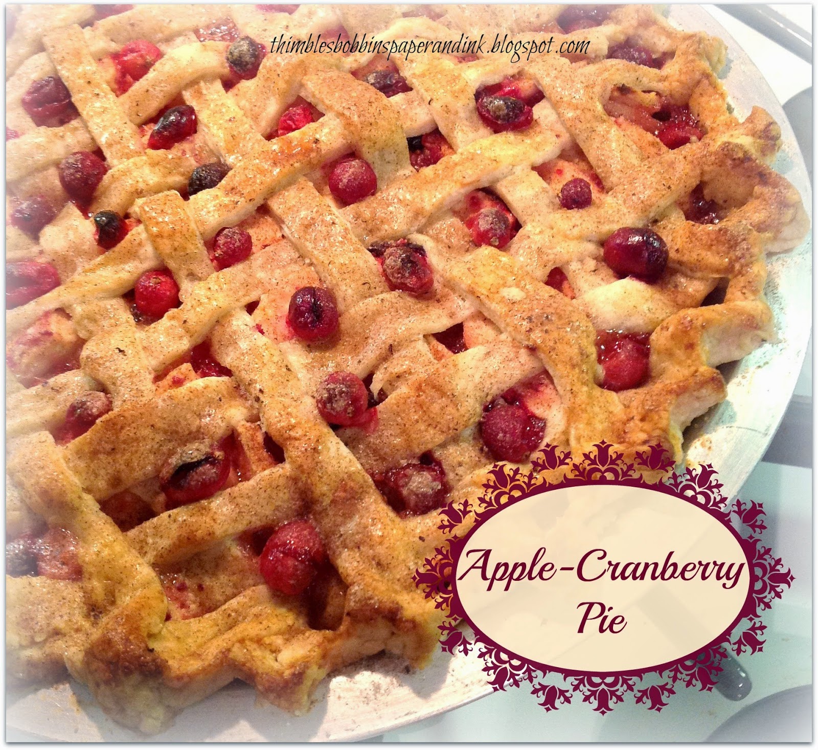 Thimbles, Bobbins, Paper and Ink: Apple - Cranberry Pie
