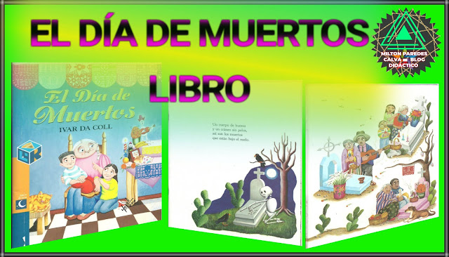EL DÍA DE MUERTOS- LIBRO - MILTON PAREDES CALVA-BLOG DIDACTICO