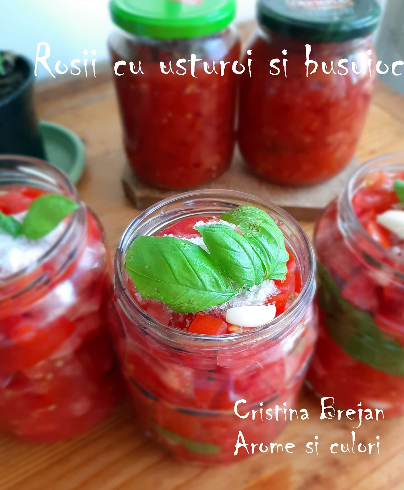 Arome si culori : Rosii cu usturoi si busuioc