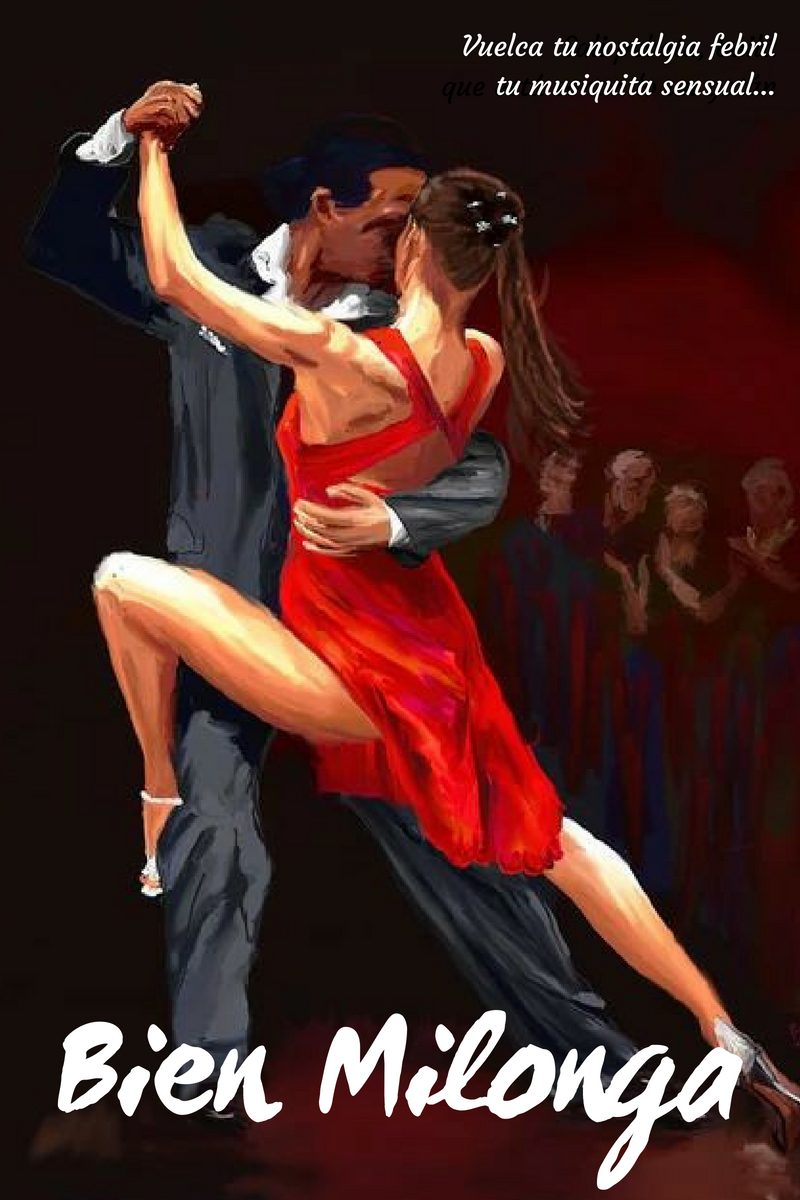Tangos al bardo: Bien milonga