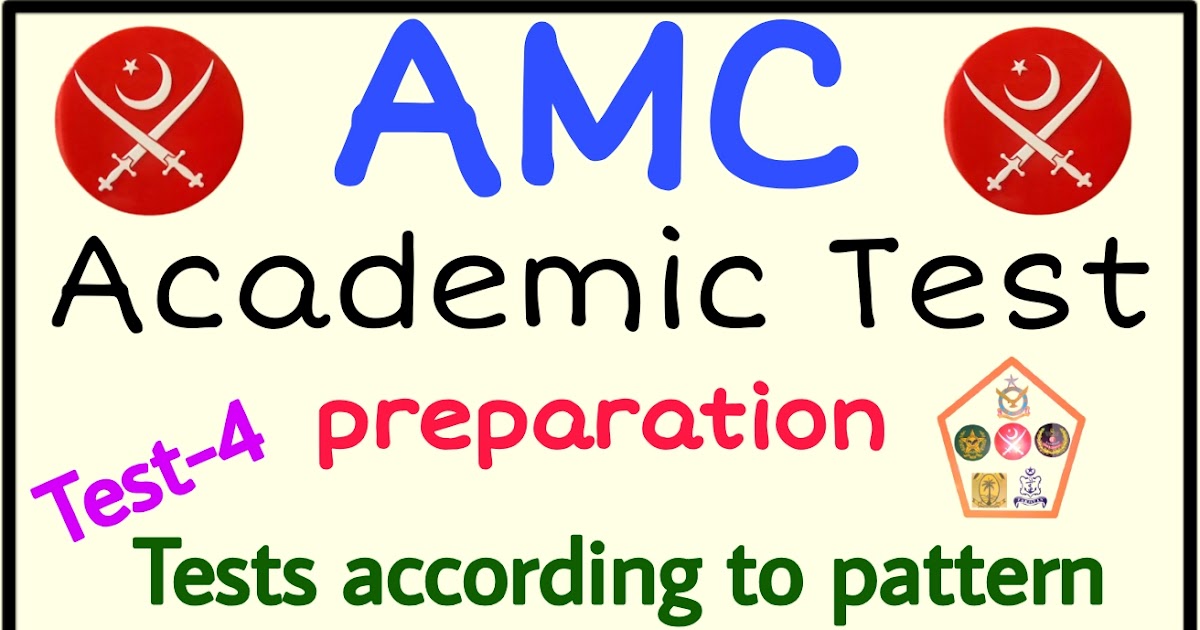 AMC Academic TEST PREPARATION Test 4 Pak Forces Info amc-academic-test-preparation-test-4-pak-forces-info