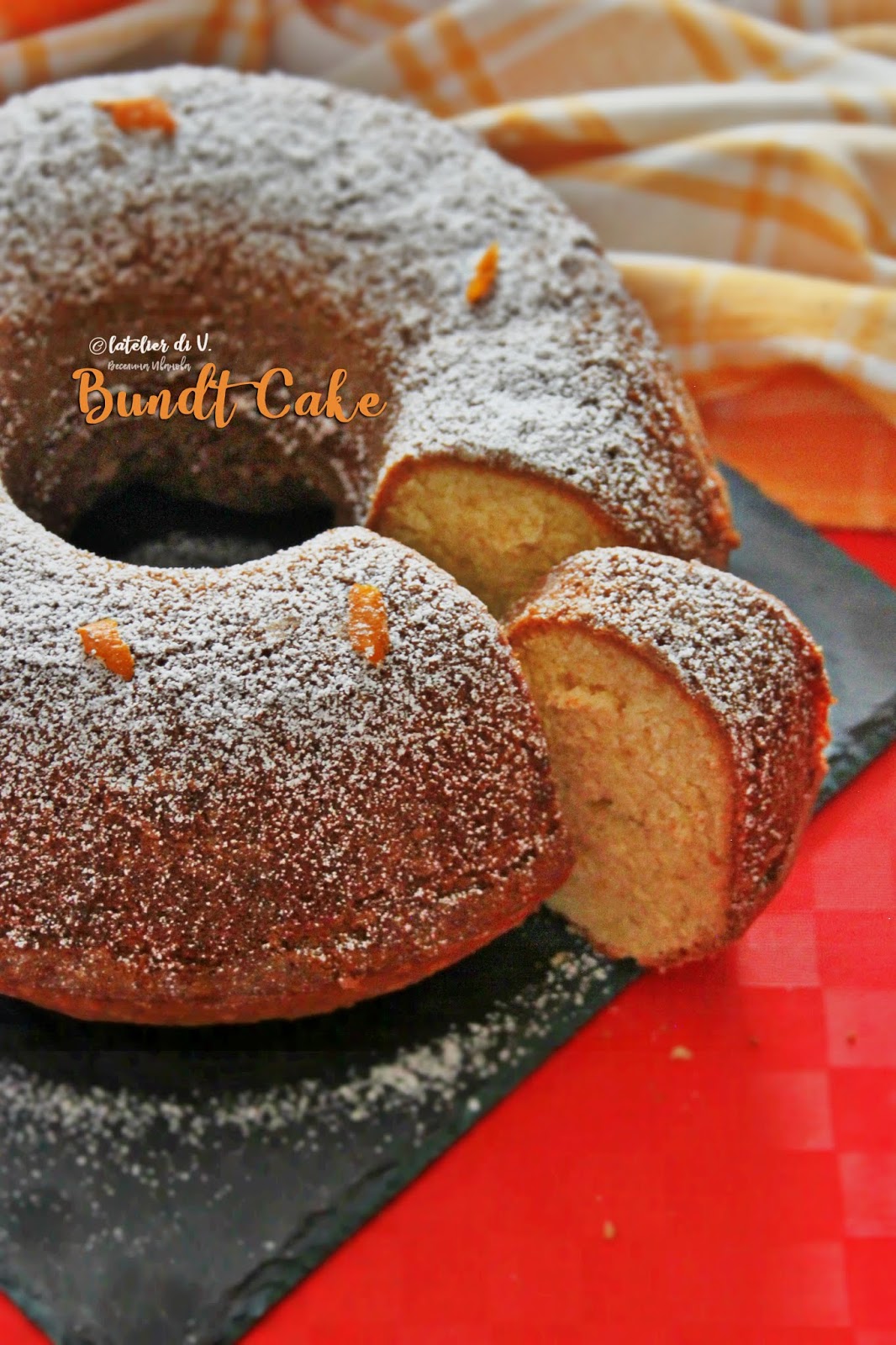 Bundt Cake | Цитрусов Кекс - Ателието на-ℬ. - Най-вкусния блог за ...