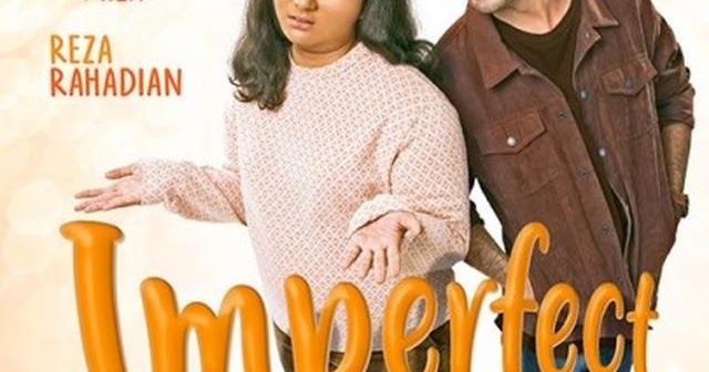 Imperfect [2019], Review Film Komedi Drama Tentang Insecurity — Tiara Tia - A Lifestyle and ...