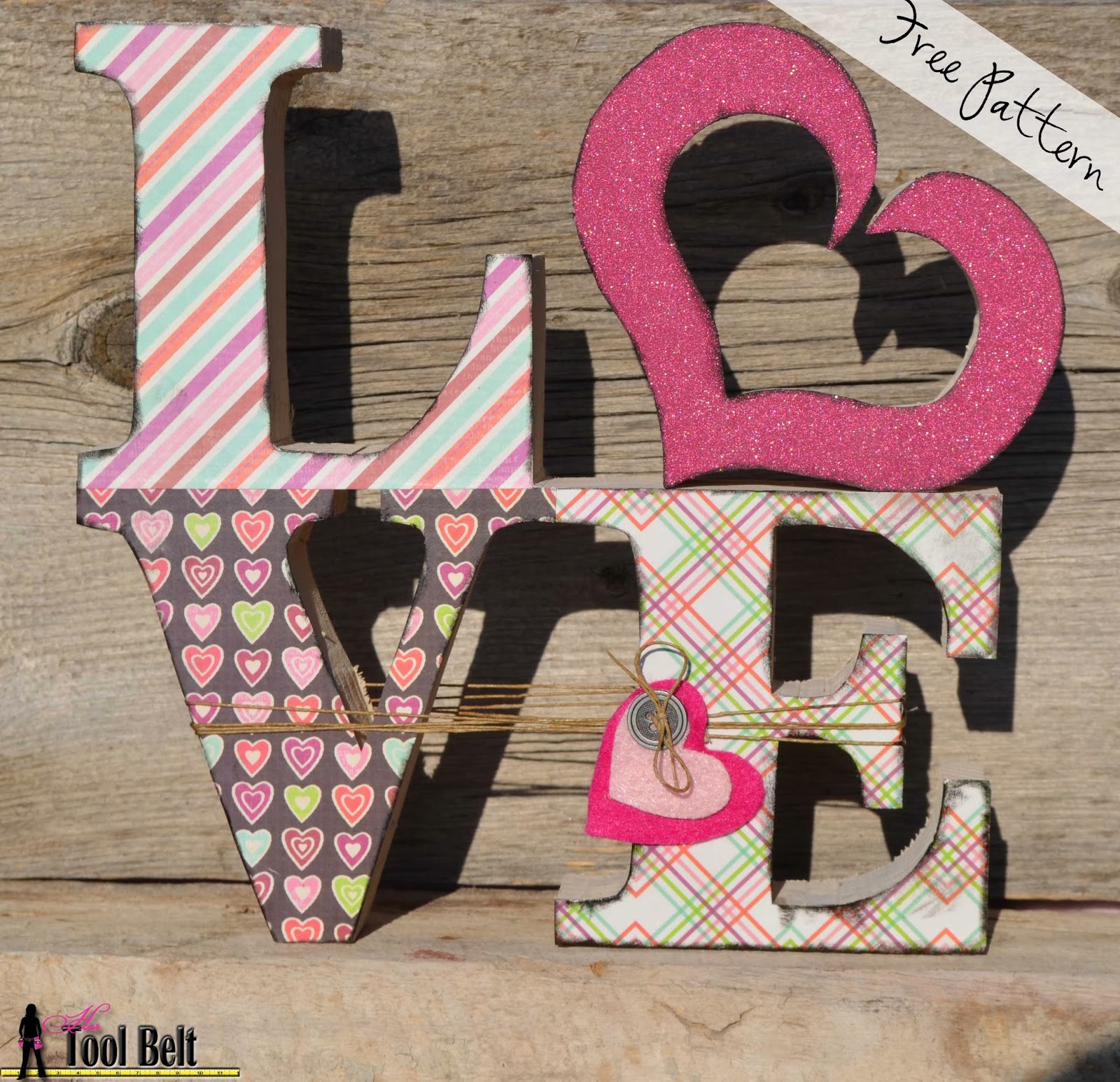 Her Tool Belt: Valentine's Decorations -- LOVE blocks