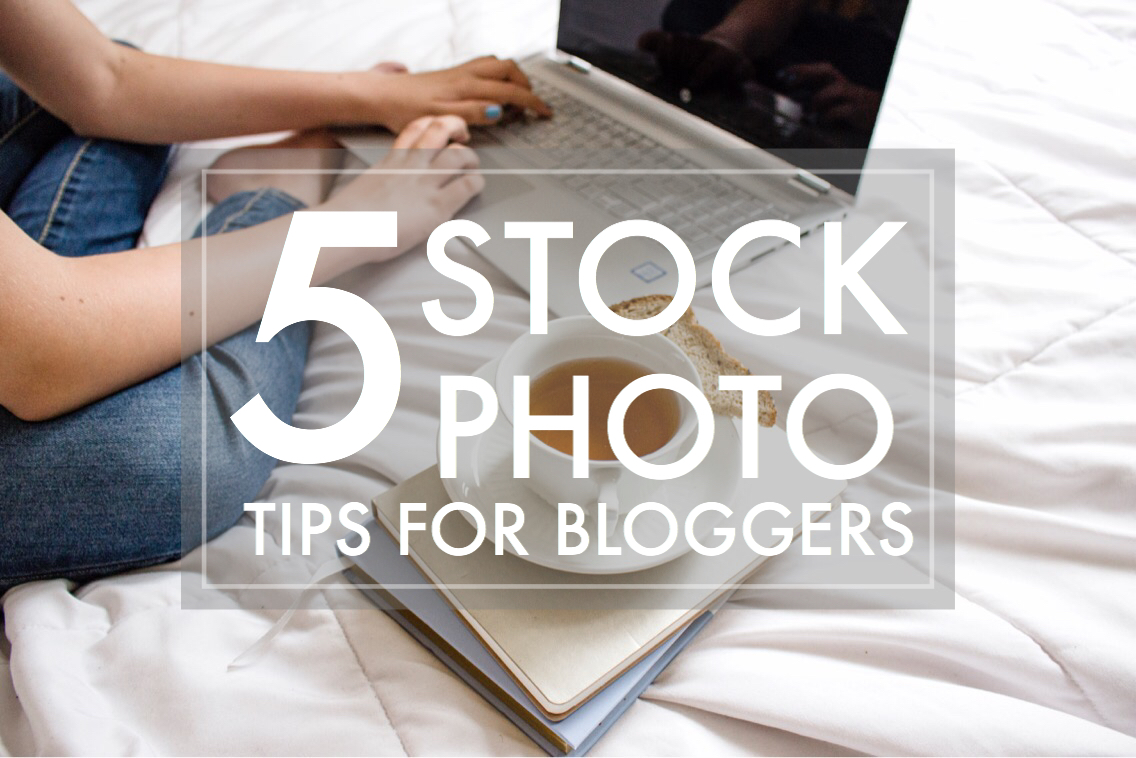 five sixteenths blog: Boost your Blog // 5 Stock Photo Tips for Bloggers