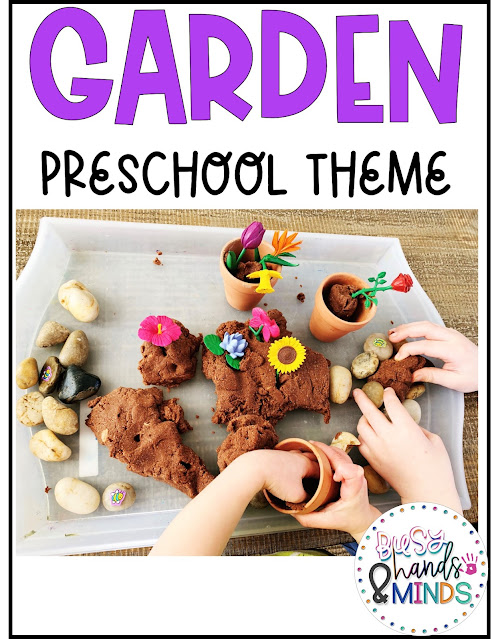 Garden Preschool Theme | Busy Hands and Minds