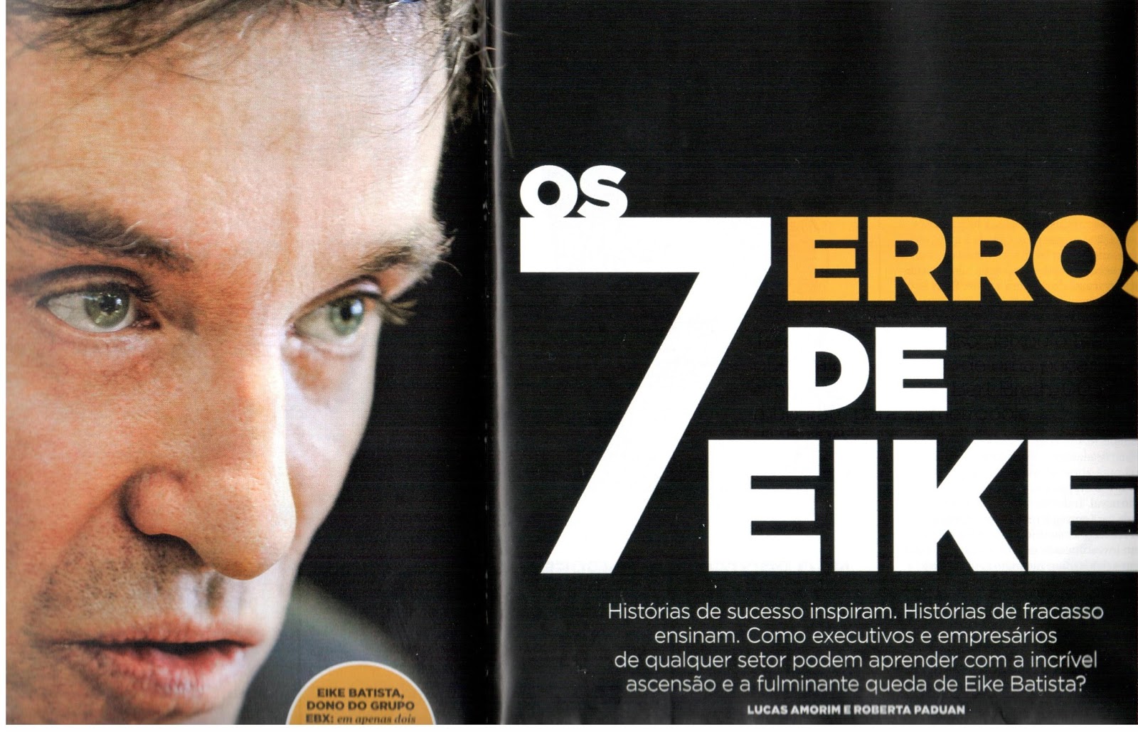 Blog do Pedlowski: Revista Exame e o "Colapso" do Império "X" de Eike ...