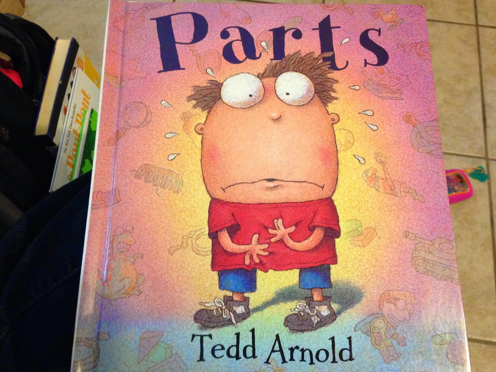 EDU:337 Children's Literature Blog: "Parts" by Tedd Arnold