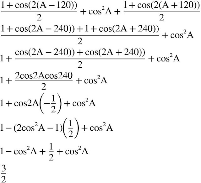 Prove that: cos^2(A+120)+cos^2(A-120)+cos^2(A) = 3/2 - S.E.E. Solution