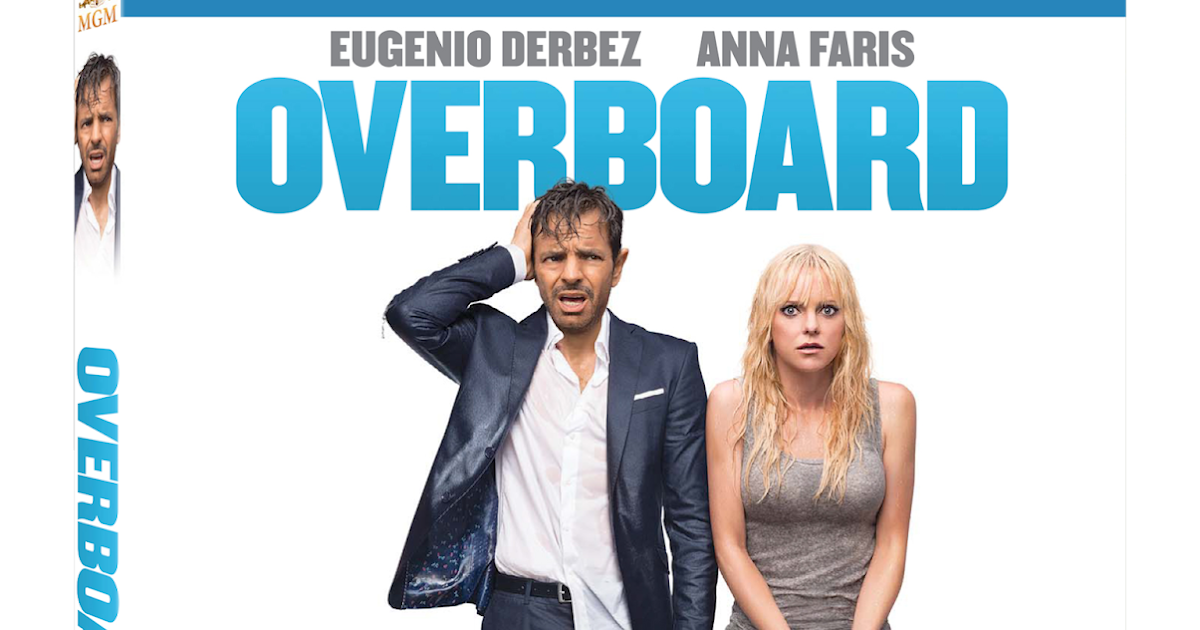 Overboard (2018) Pre-Orders Available Now! Releasing on Blu-Ray, and ...