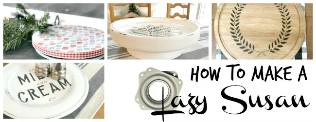 Five Ways to Make Lazy Susan